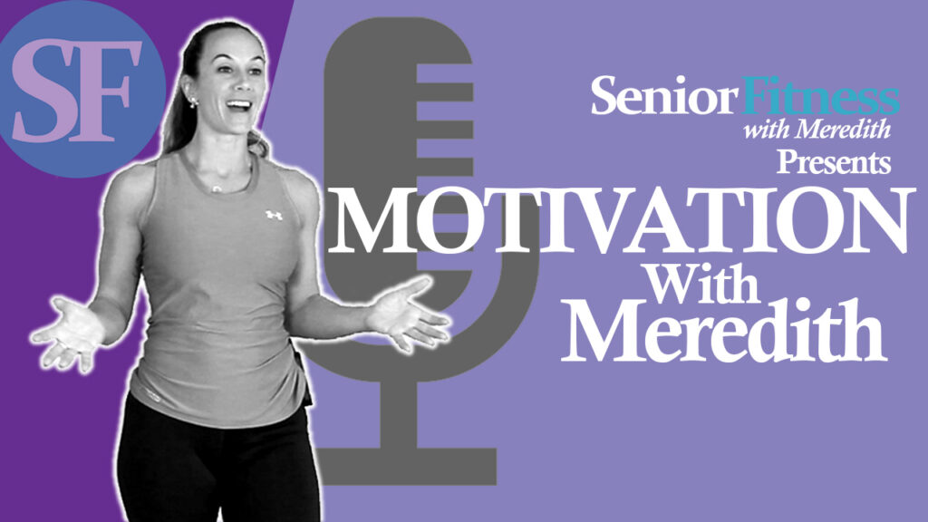 New Year - MWM#345 - Senior Fitness With Meredith