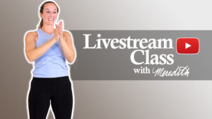 Livestreams - Senior Fitness With Meredith