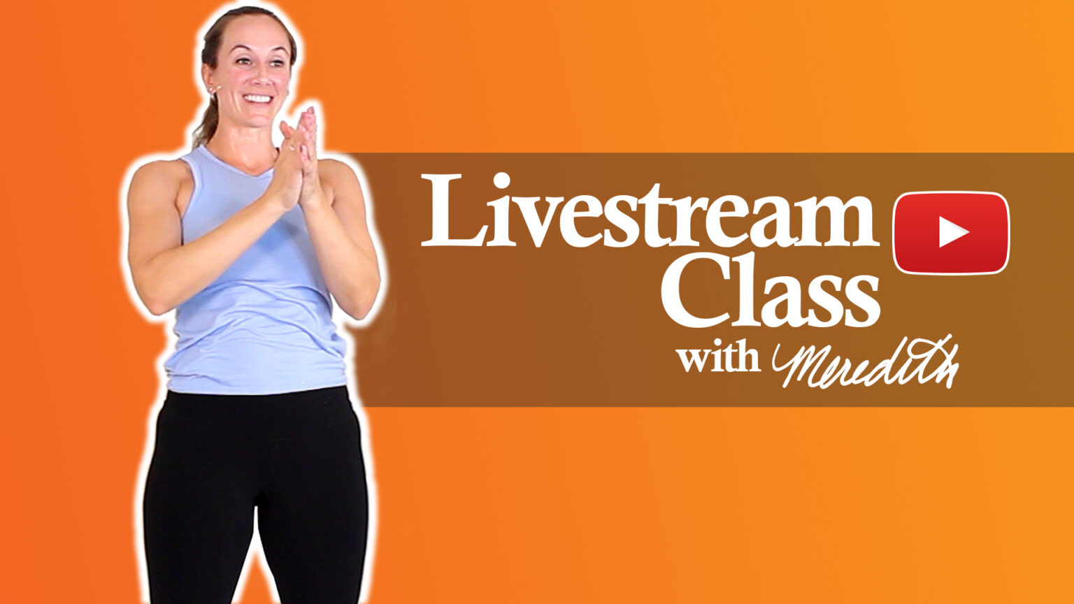 Livestreams - Senior Fitness With Meredith