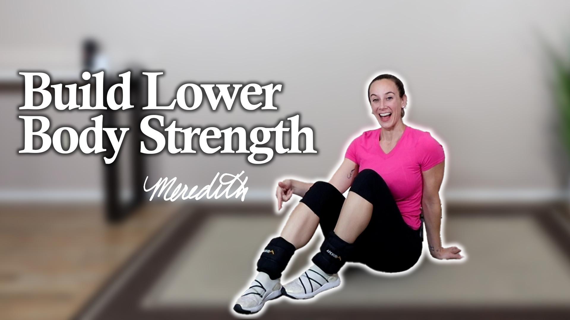 Lower Body Strength Workout Using Ankle Weights (Optional ...